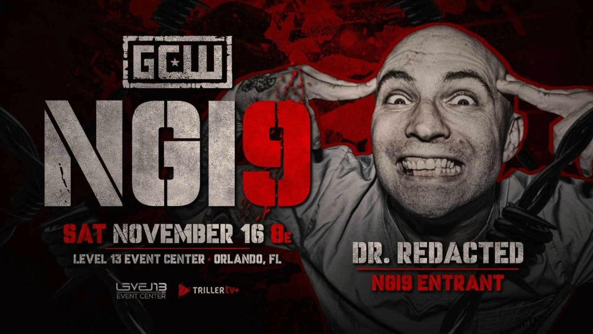 Dr. Redacted Announced As GCW NGI9 Entrant – PWPonderings