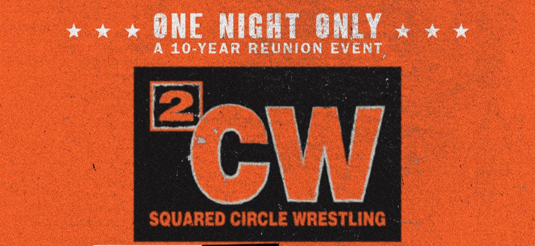2CW Announces One Night Only 10 Year Reunion Event – PWPonderings