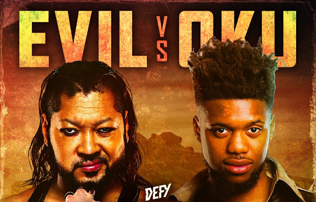 EVIL vs. Michael Oku Signed For DEFY Wrestling’s Living Proof ...